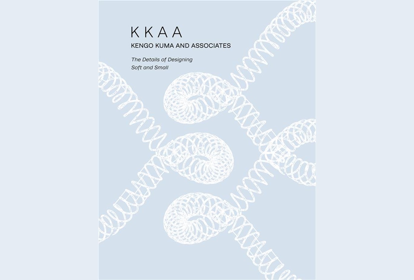 Publication “KKAA Kengo Kuma and Associates” | News | Kengo Kuma and ...